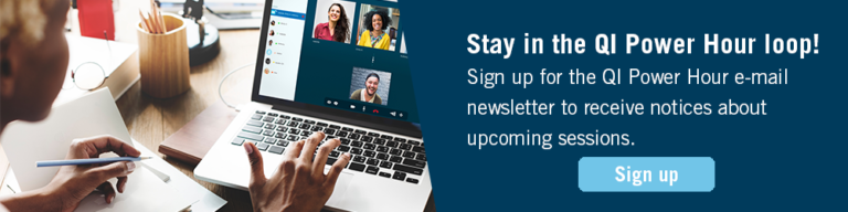 The top 4 QI Power Hour sessions of 2021 - Health Quality Council